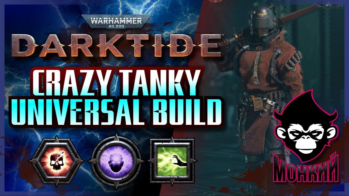 CRAZY TANKY UNIVERSAL BUILD - Psyker Build for Darktide - Darktide WH40k