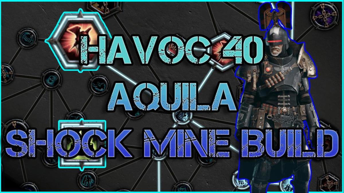 Stuck in Havoc? Try This Aquila Shock Mine Build! - Arbites Build for ...